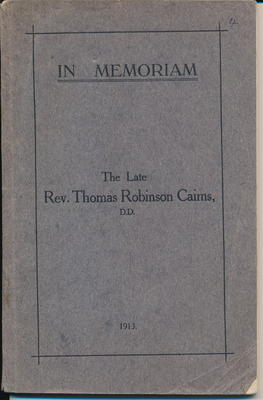 In Memoriam: The Late Rev. Thomas Robinson Cairns D.D., 1913 - Centre ...
