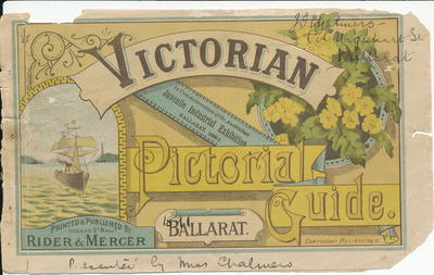 Brochure, 'Victorian Pictorial Guide', 1891 - Centre for Gold Rush ...